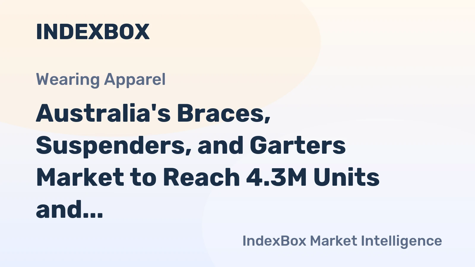 Australia's Braces, Suspenders, and Garters Market to Reach 4.3M Units and $122M by 2035