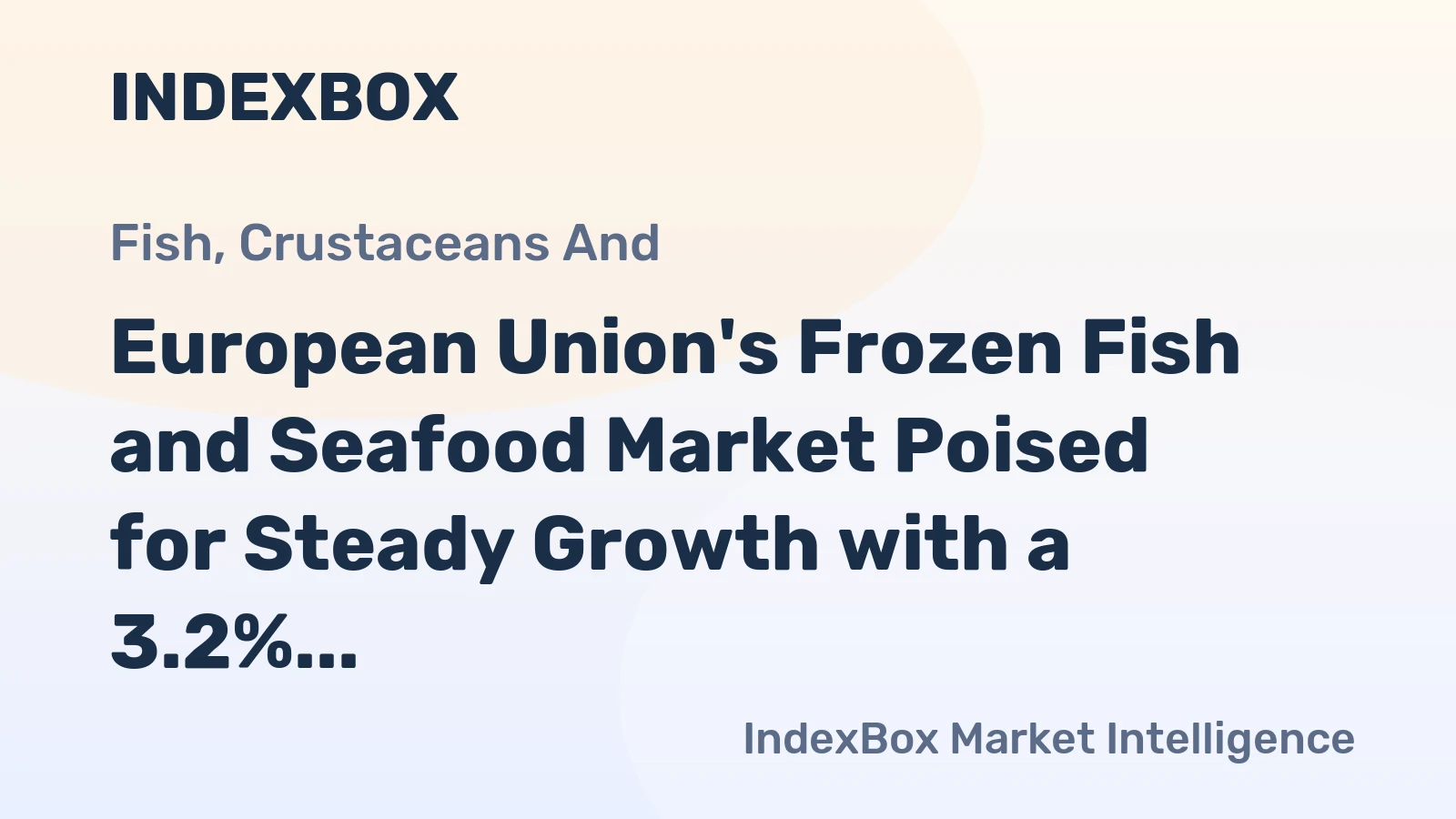 European Union's Frozen Fish and Seafood Market Poised for Steady Growth with a 3.2% CAGR in Value Through 2035