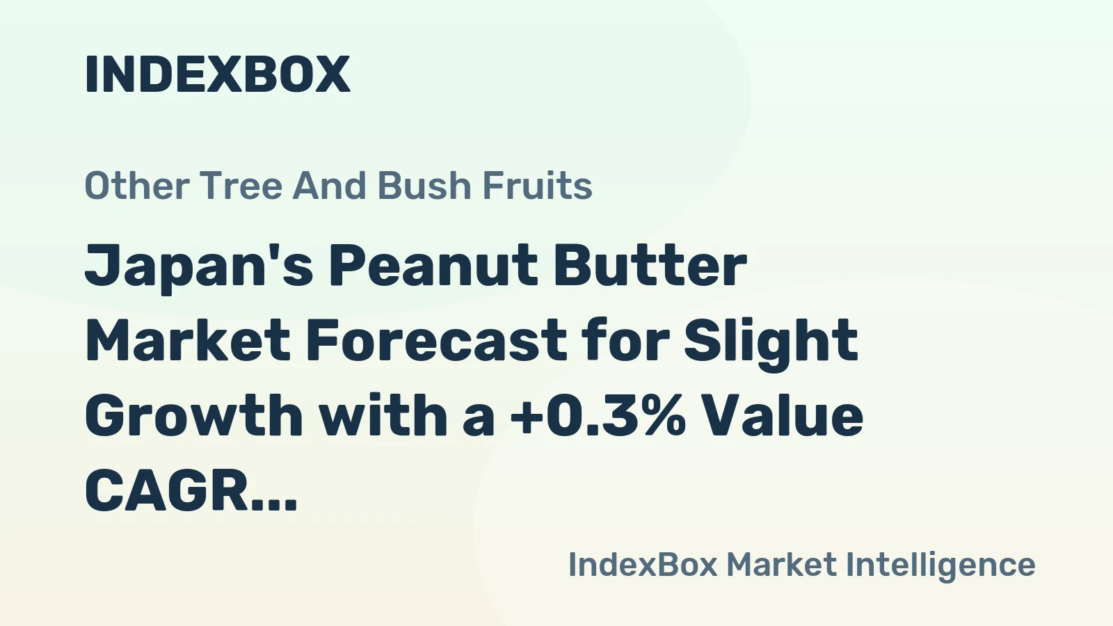 Japan's Peanut Butter Market Forecast for Slight Growth with a +0.3% Value CAGR