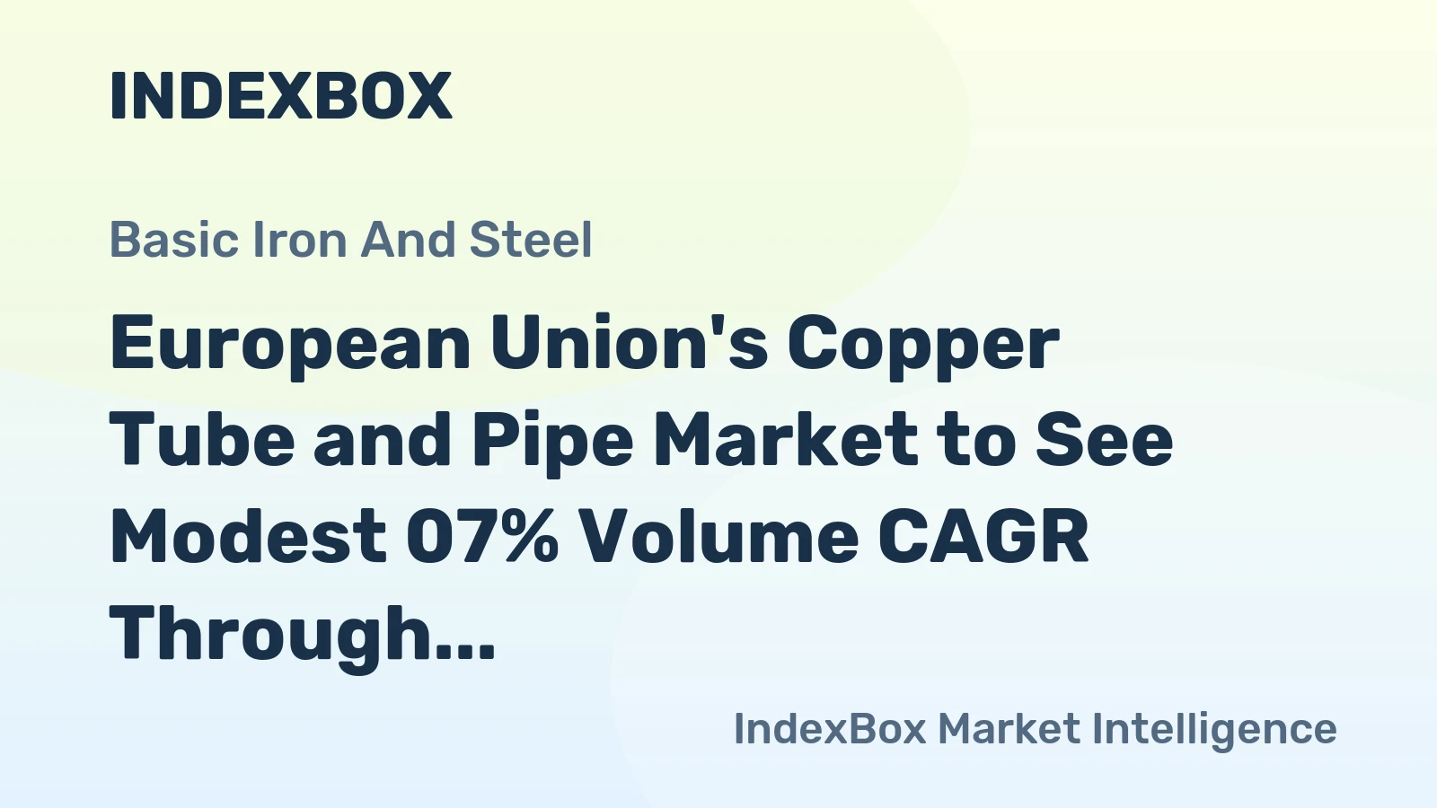 European Union's Copper Tube and Pipe Market to See Modest 07% Volume CAGR Through 2035