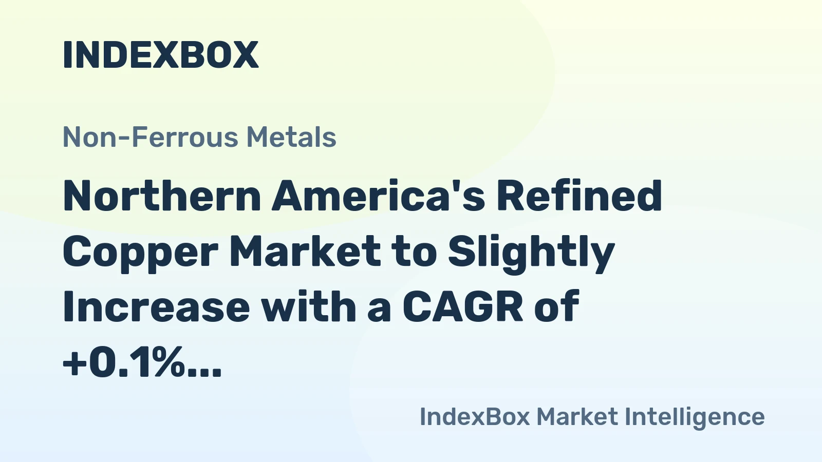 Northern America's Refined Copper Market to Slightly Increase with a CAGR of +0.1% from 2024 to 2035