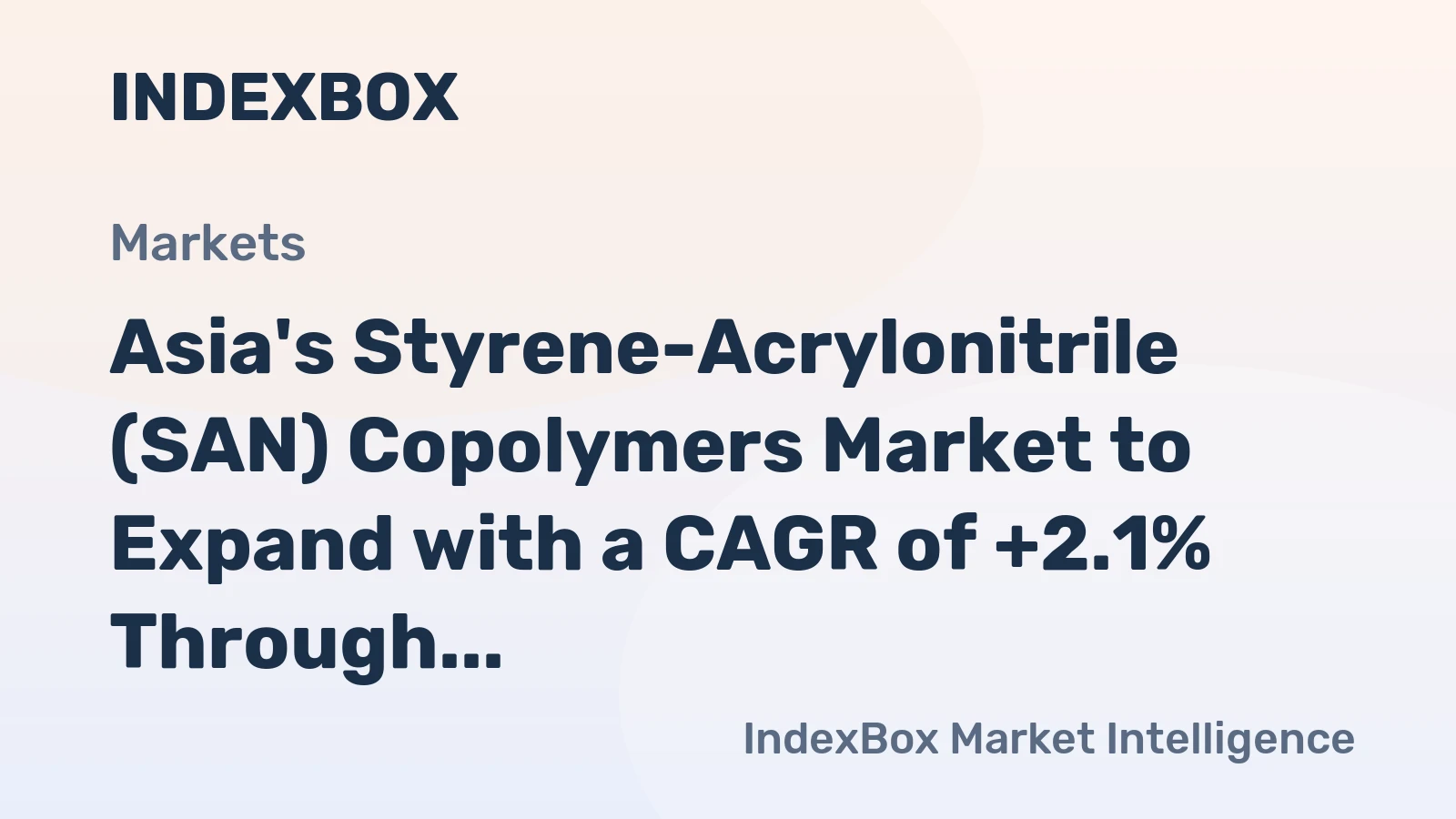 Asia's Styrene-Acrylonitrile (SAN) Copolymers Market to Expand with a CAGR of +2.1% Through 2035
