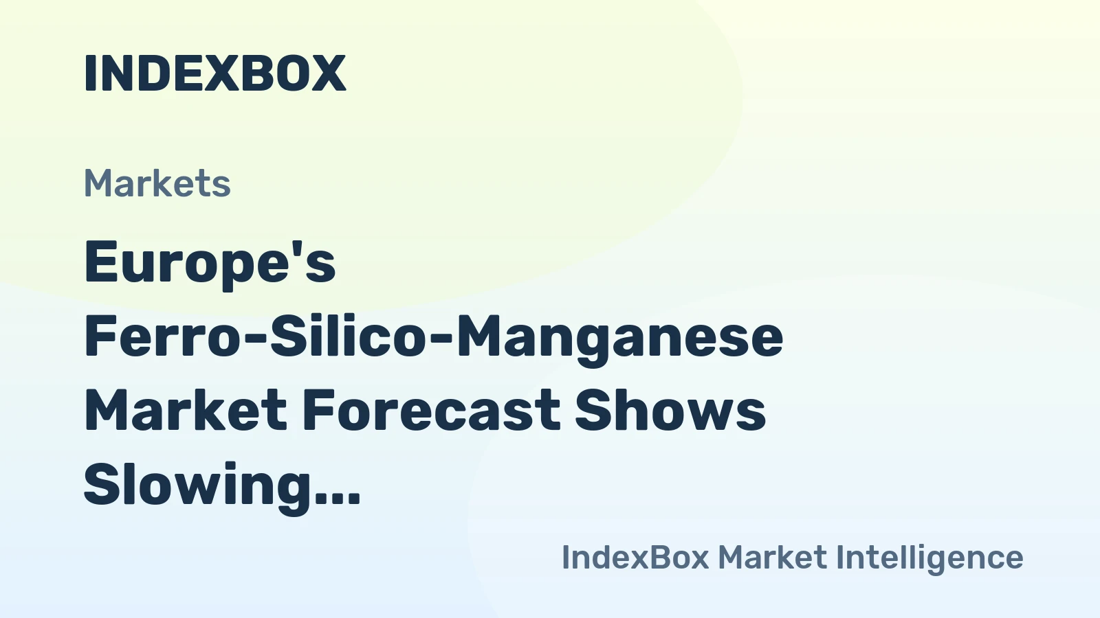 Europe's Ferro-Silico-Manganese Market Forecast Shows Slowing Growth With a 03% Volume CAGR Through 2035