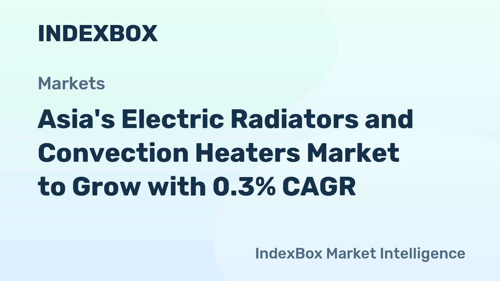 Asia's Electric Radiators and Convection Heaters Market to Grow with 0.3% CAGR