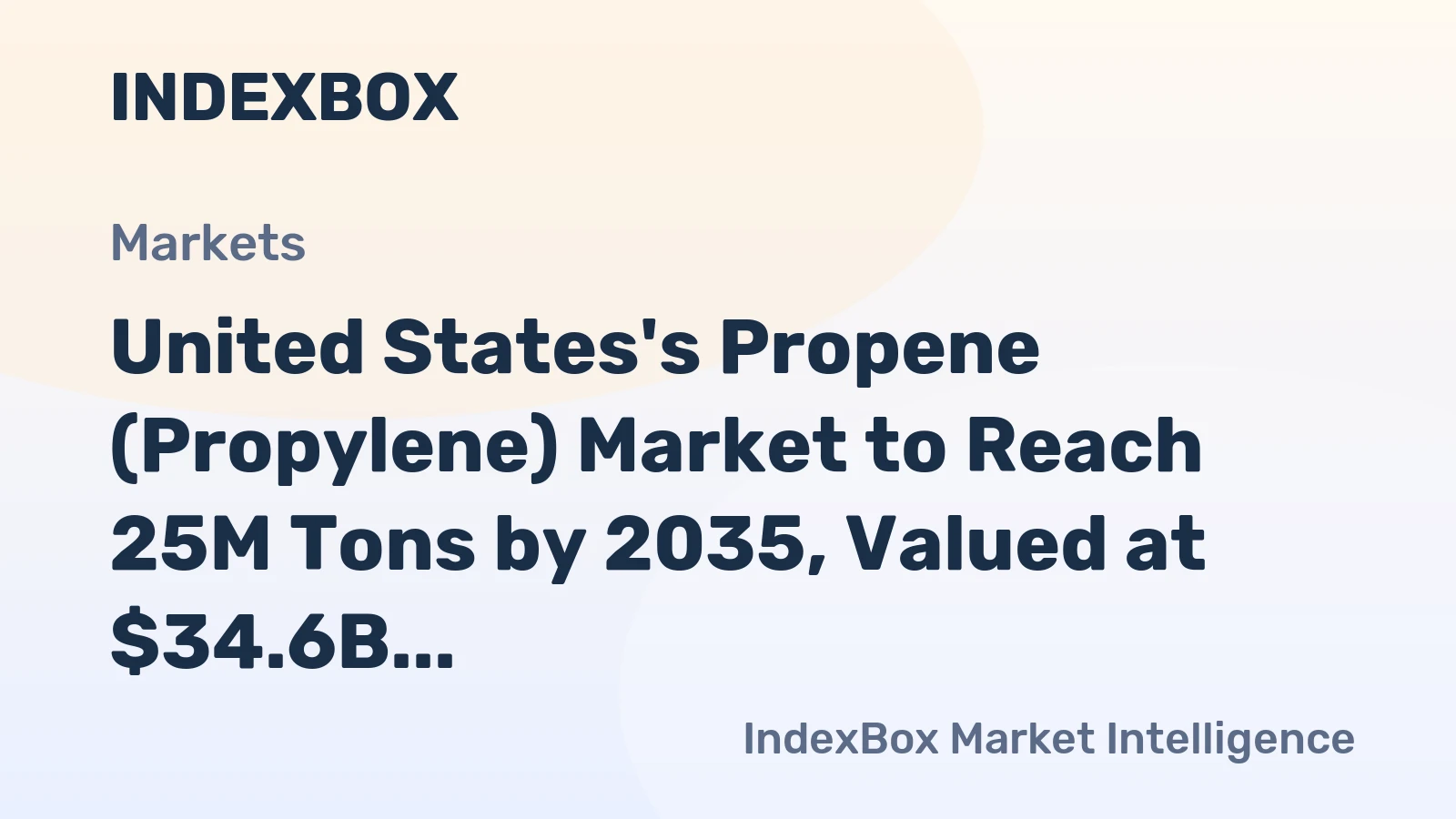 United States's Propene (Propylene) Market to Reach 25M Tons by 2035, Valued at $34.6B