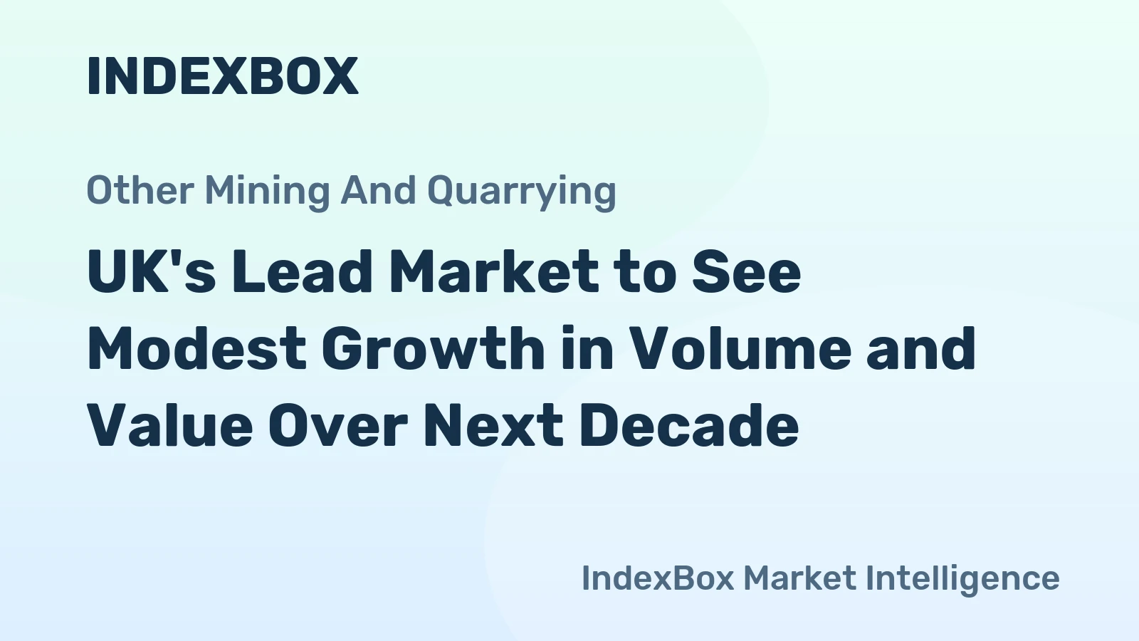 UK's Lead Market to See Modest Growth in Volume and Value Over Next Decade