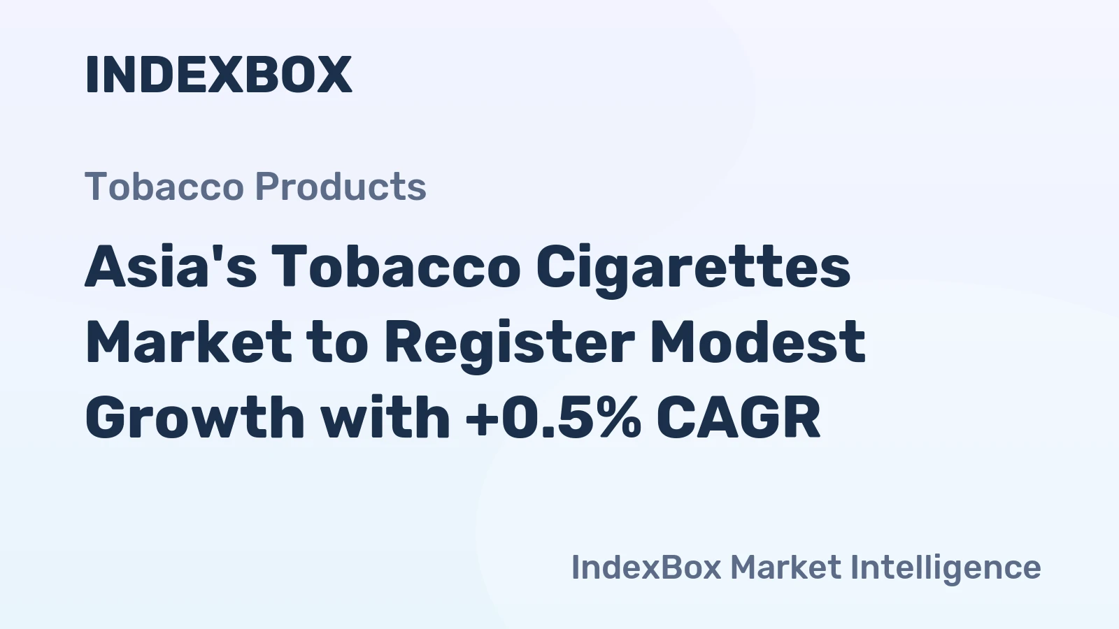 Asia's Tobacco Cigarettes Market to Register Modest Growth with +0.5% CAGR