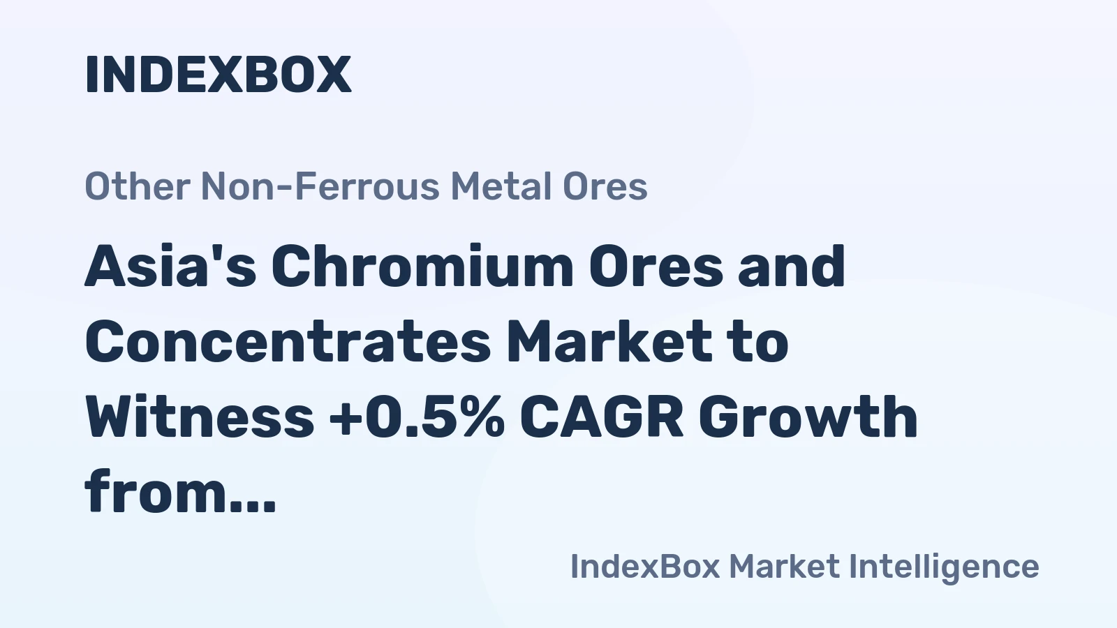 Asia's Chromium Ores and Concentrates Market to Witness +0.5% CAGR Growth from 2024-2035