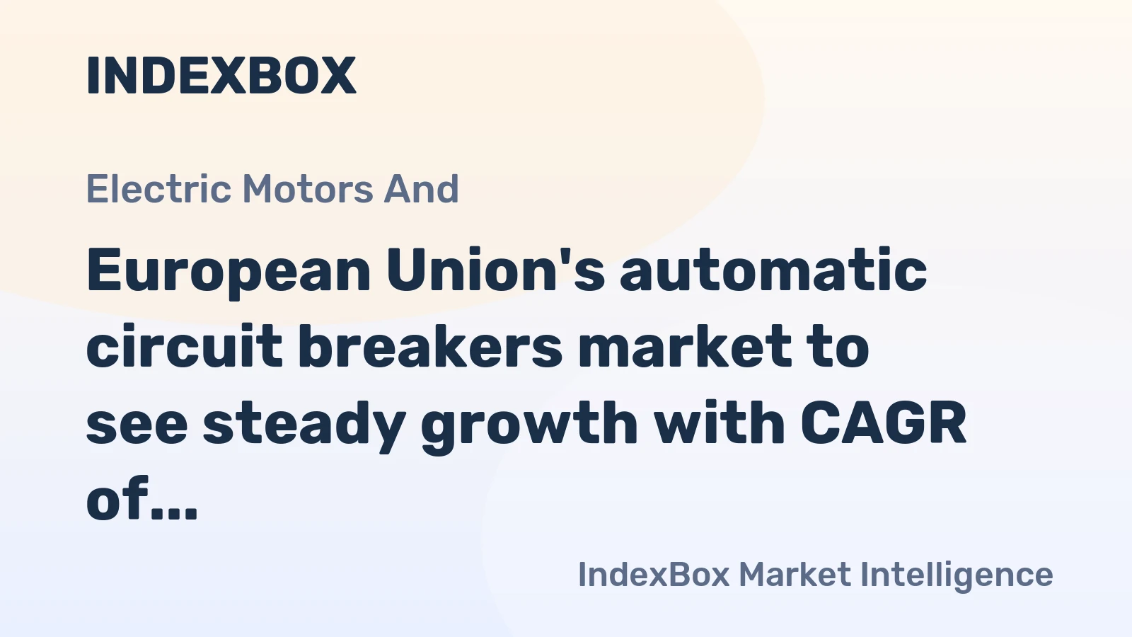 European Union's automatic circuit breakers market to see steady growth with CAGR of +1.1% from 2024 to 2035