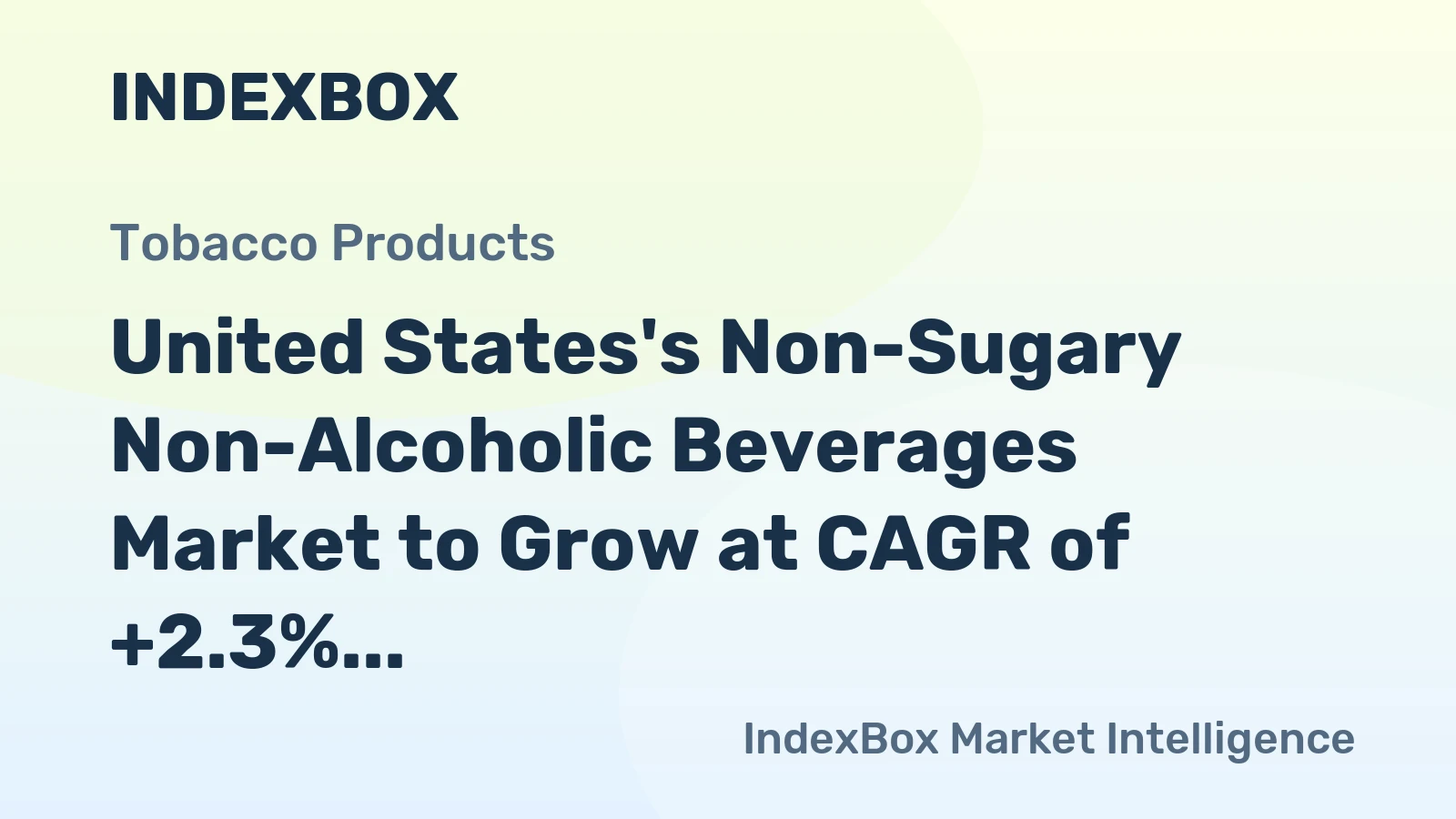United States's Non-Sugary Non-Alcoholic Beverages Market to Grow at CAGR of +2.3% Over Next Decade