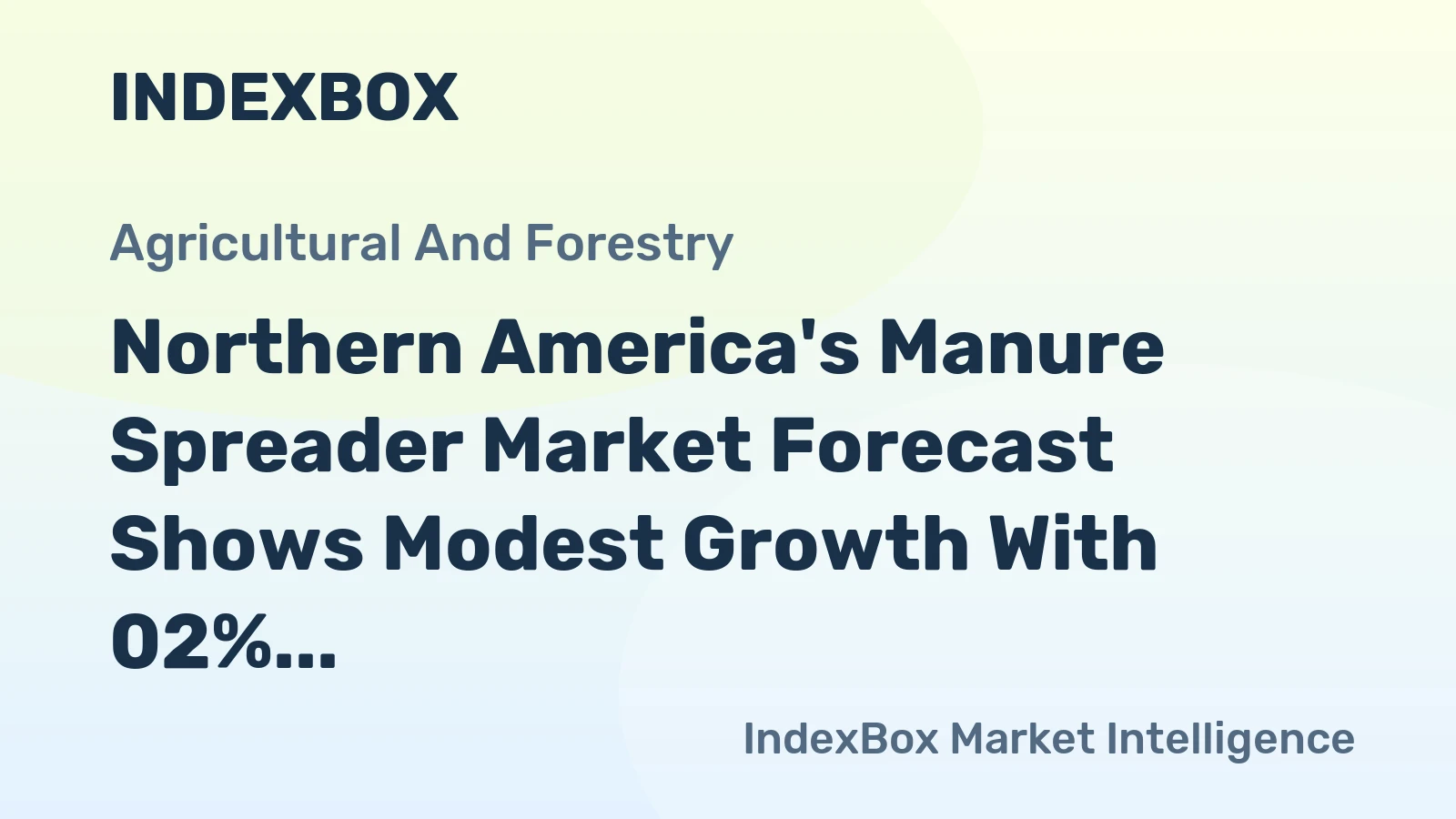 Northern America's Manure Spreader Market Forecast Shows Modest Growth With 02% CAGR Through 2035