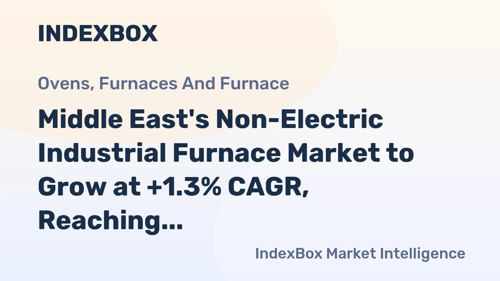 Middle East's Non-Electric Industrial Furnace Market to Grow at +1.3% CAGR, Reaching 163K Units by 2035