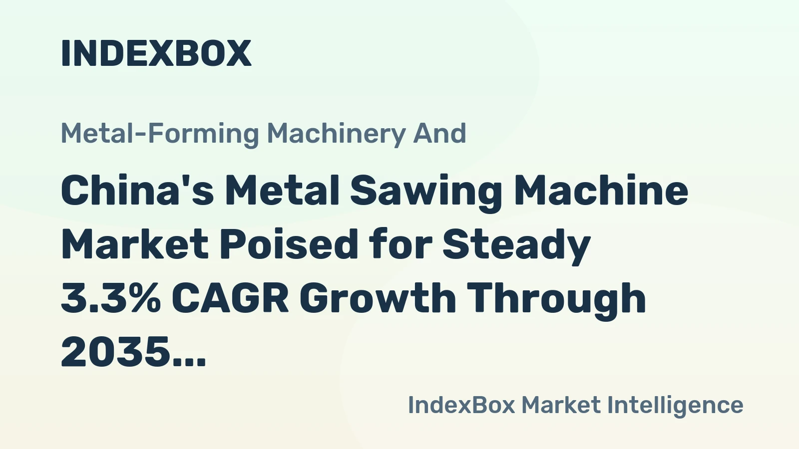 China's Metal Sawing Machine Market Poised for Steady 3.3% CAGR Growth Through 2035
