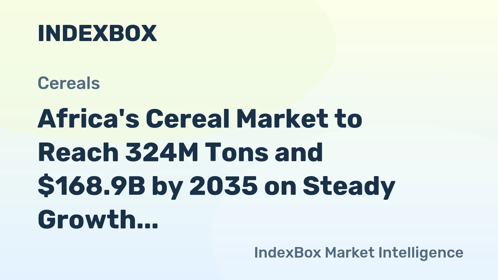 Africa's Cereal Market to Reach 324M Tons and $168.9B by 2035 on Steady Growth Trajectory