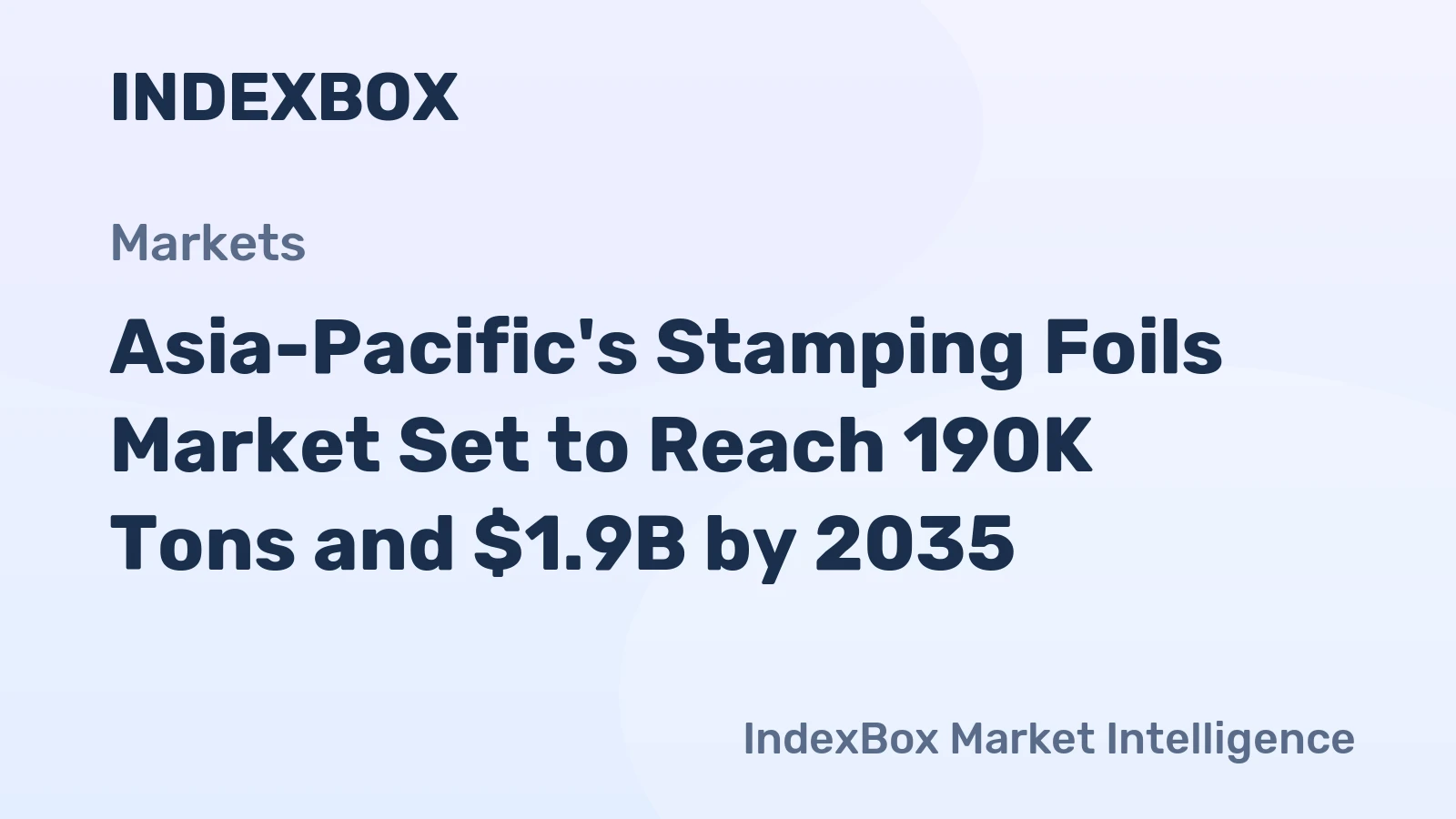 Asia-Pacific's Stamping Foils Market Set to Reach 190K Tons and $1.9B by 2035
