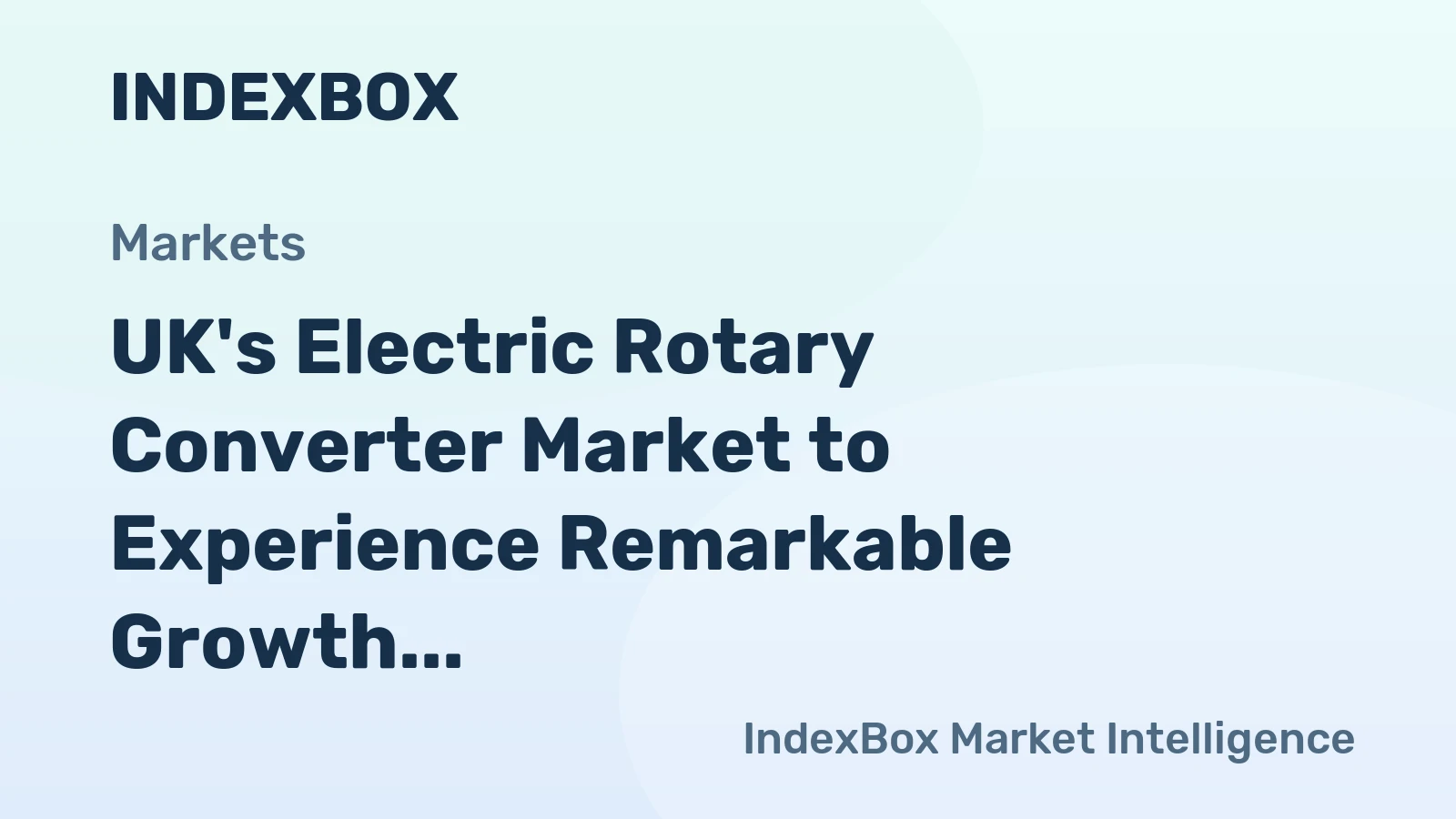 UK's Electric Rotary Converter Market to Experience Remarkable Growth with CAGR of +49.8% Over Next Decade