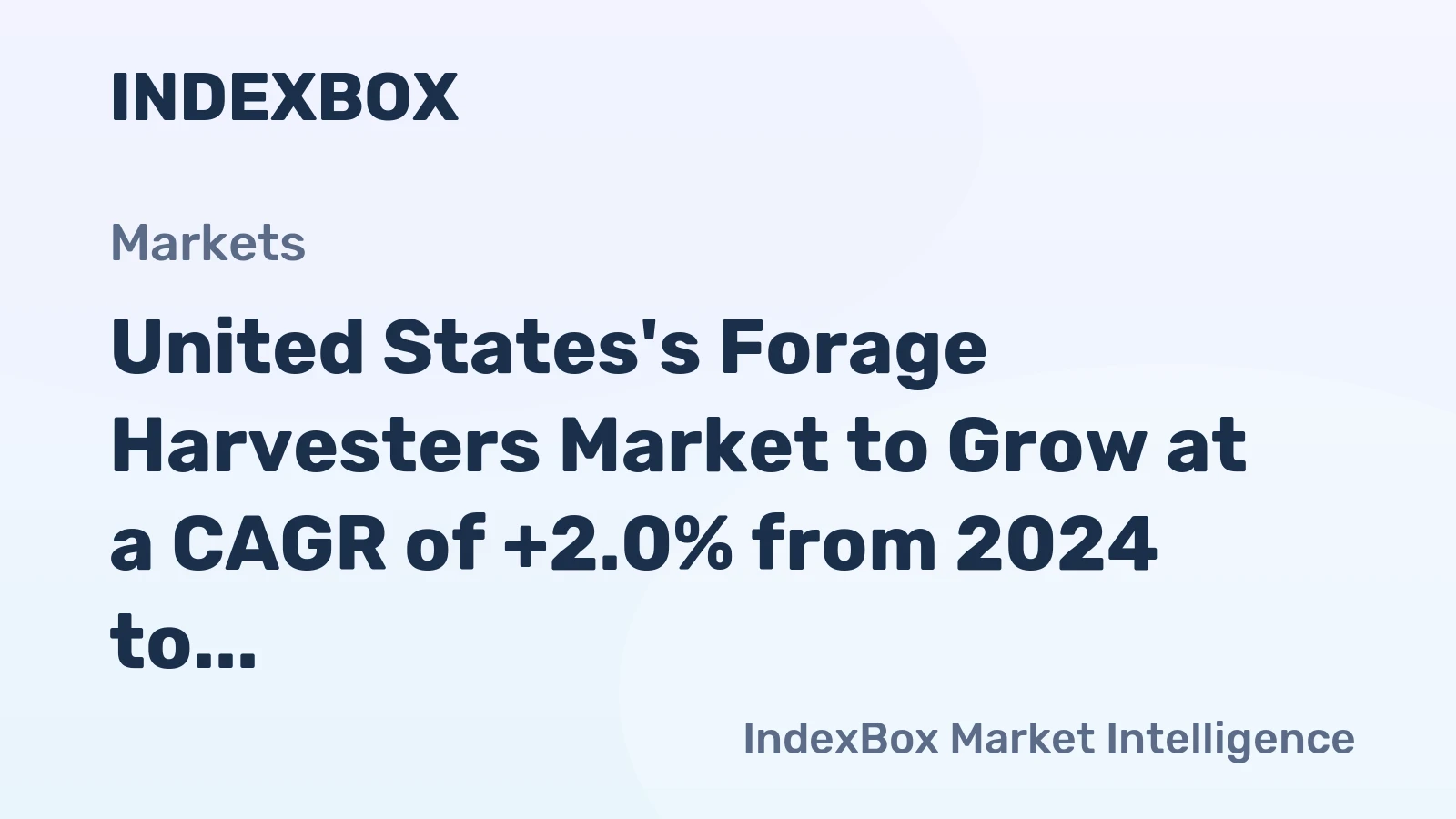 United States's Forage Harvesters Market to Grow at a CAGR of +2.0% from 2024 to 2035, Expected to Reach $1.3B by 2035