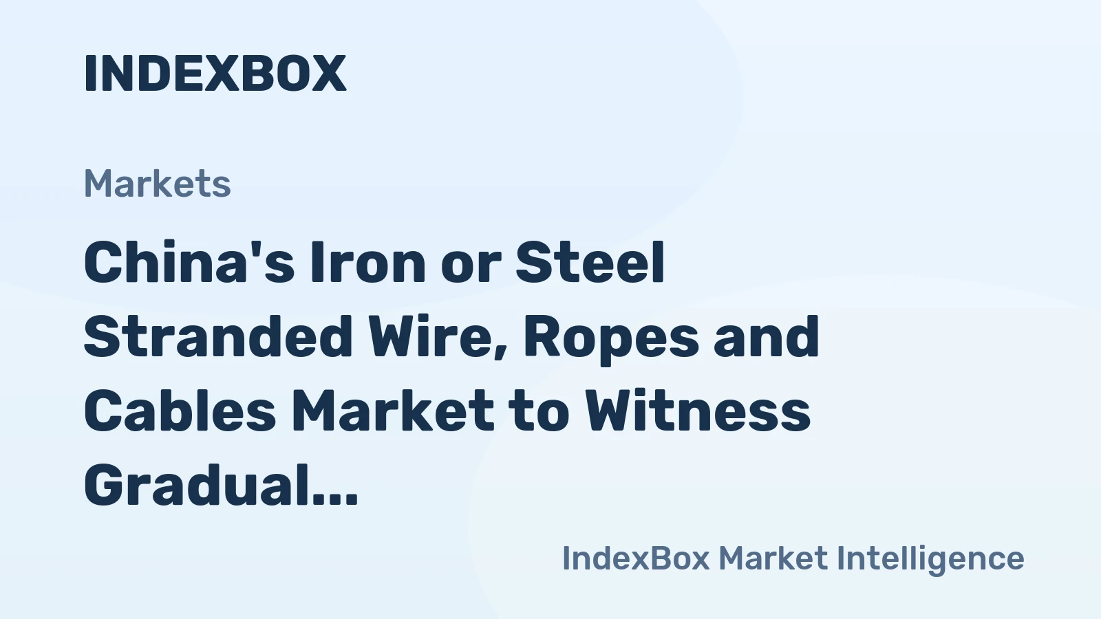 China's Iron or Steel Stranded Wire, Ropes and Cables Market to Witness Gradual Growth with +0.4% CAGR from 2024 to 2035