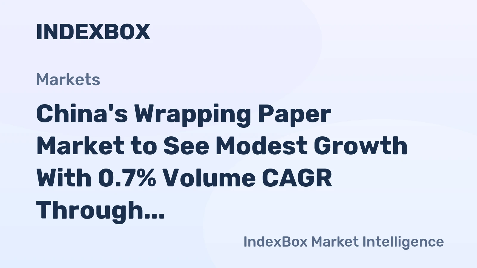 China's Wrapping Paper Market to See Modest Growth With 0.7% Volume CAGR Through 2035