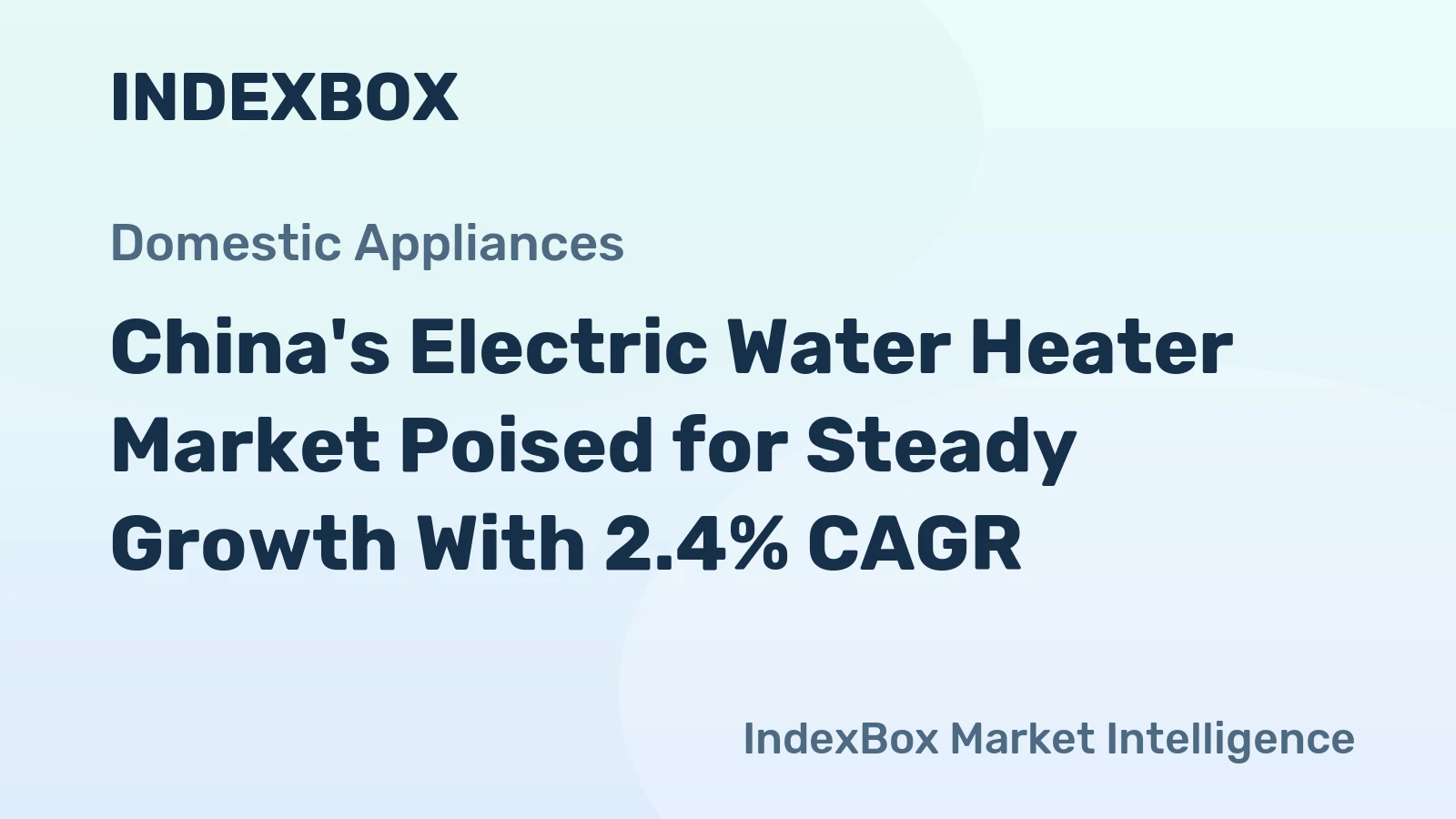 China's Electric Water Heater Market Poised for Steady Growth With 2.4% CAGR