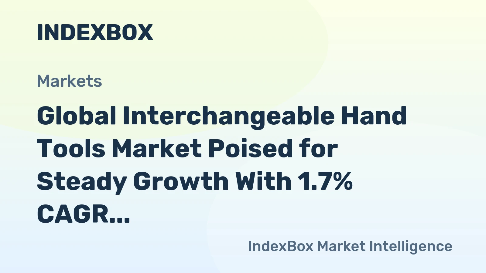 Global Interchangeable Hand Tools Market Poised for Steady Growth With 1.7% CAGR Through 2035