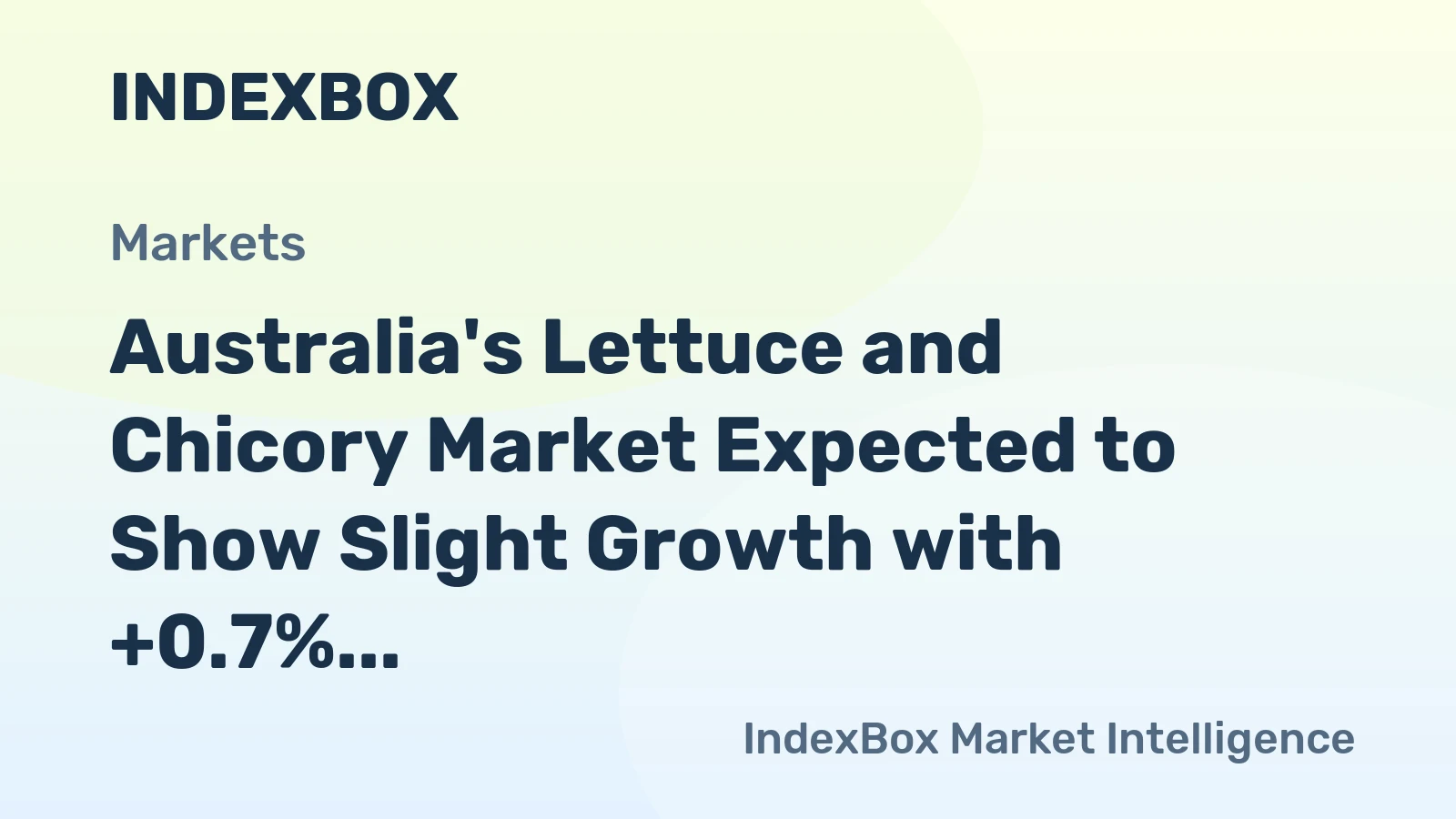 Australia's Lettuce and Chicory Market Expected to Show Slight Growth with +0.7% CAGR