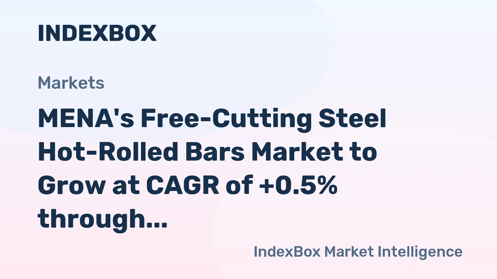 MENA's Free-Cutting Steel Hot-Rolled Bars Market to Grow at CAGR of +0.5% through 2035
