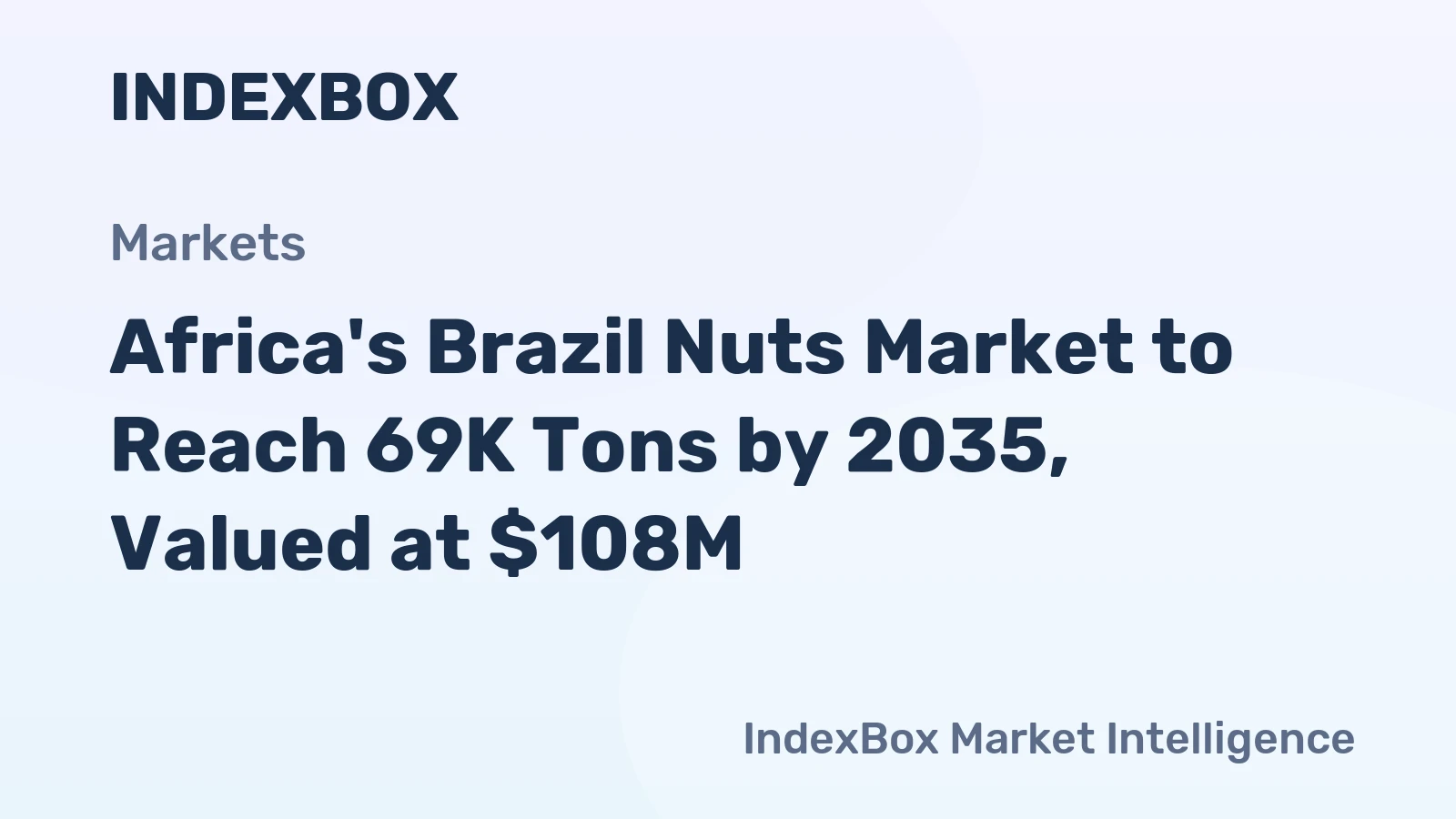 Africa's Brazil Nuts Market to Reach 69K Tons by 2035, Valued at $108M