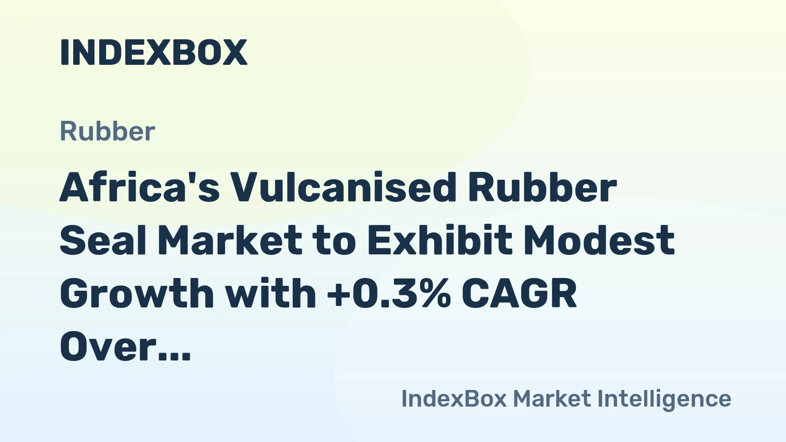Africa's Vulcanised Rubber Seal Market to Exhibit Modest Growth with +0.3% CAGR Over 2024-2035