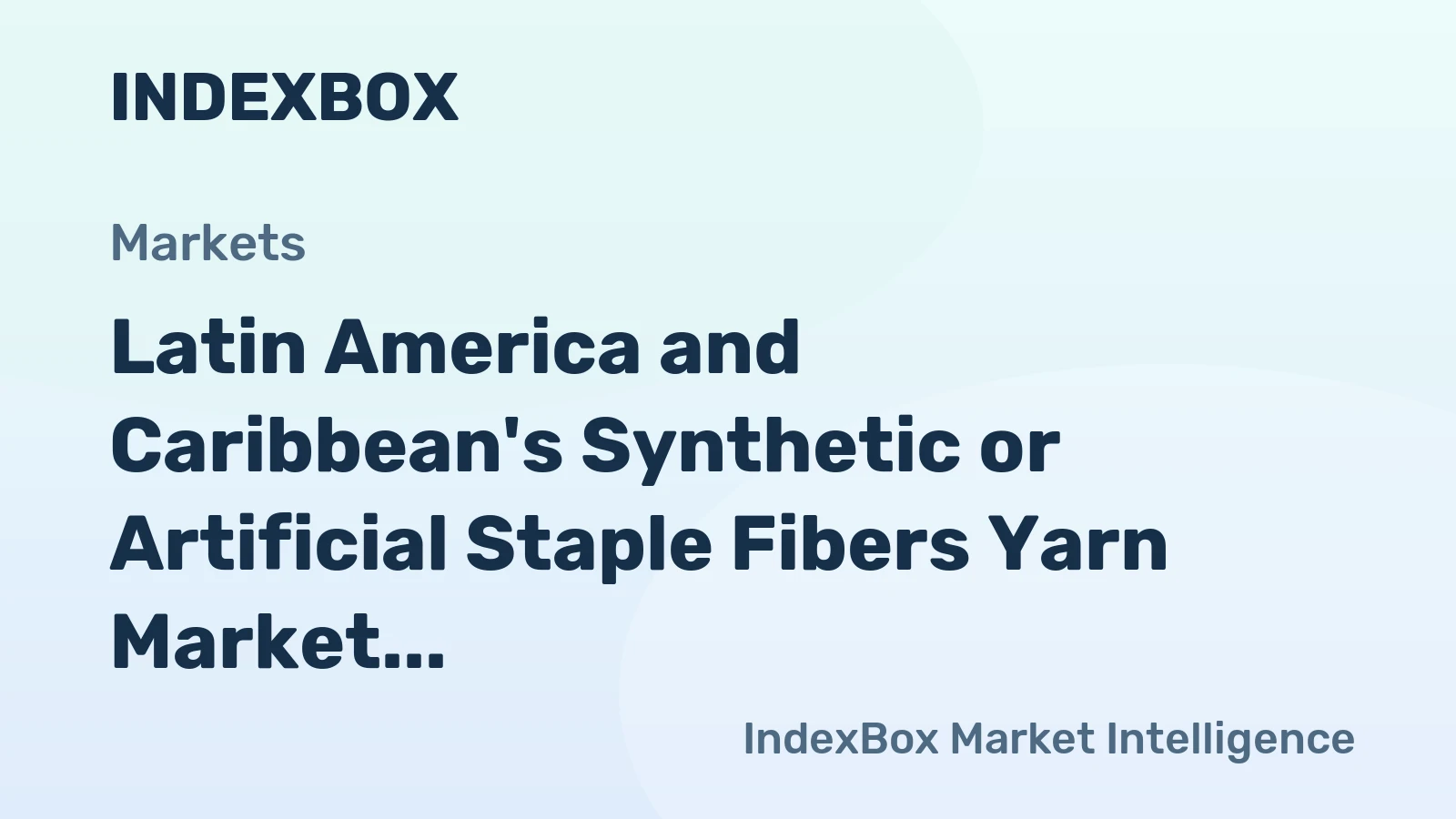 Latin America and Caribbean's Synthetic or Artificial Staple Fibers Yarn Market Expected to See Continued Growth, Reaching 656K Tons in Volume and $2.2B in Value by 2035