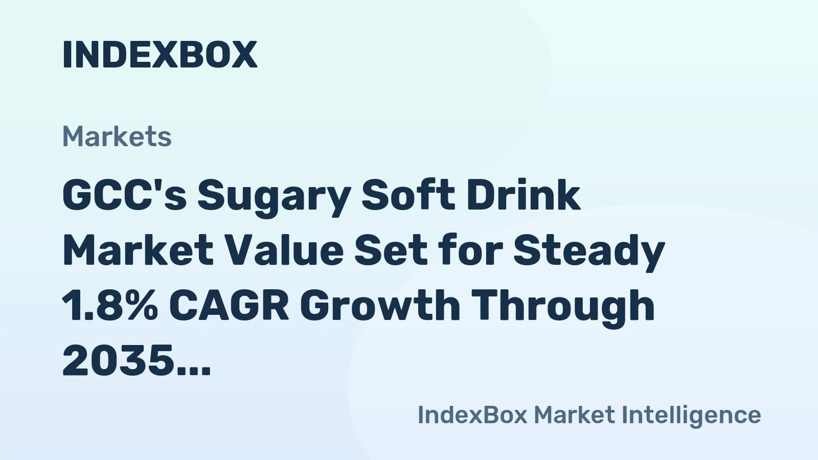 GCC's Sugary Soft Drink Market Value Set for Steady 1.8% CAGR Growth Through 2035