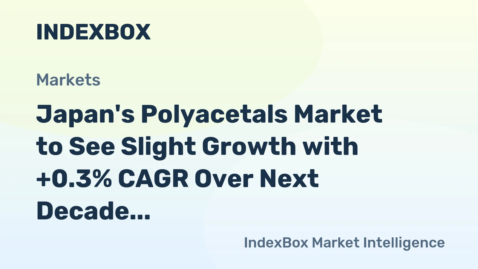 Japan's Polyacetals Market to See Slight Growth with +0.3% CAGR Over Next Decade