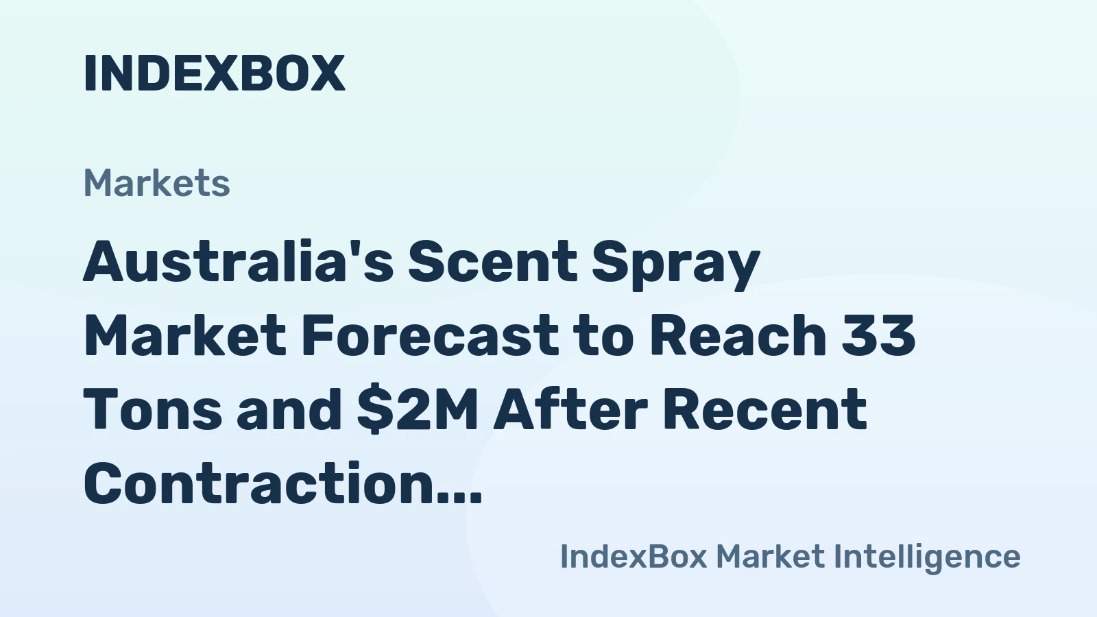 Australia's Scent Spray Market Forecast to Reach 33 Tons and $2M After Recent Contraction