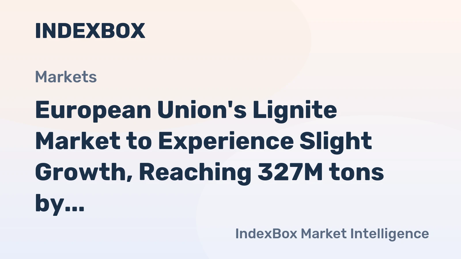 European Union's Lignite Market to Experience Slight Growth, Reaching 327M tons by 2035 with a Value of $45.7B