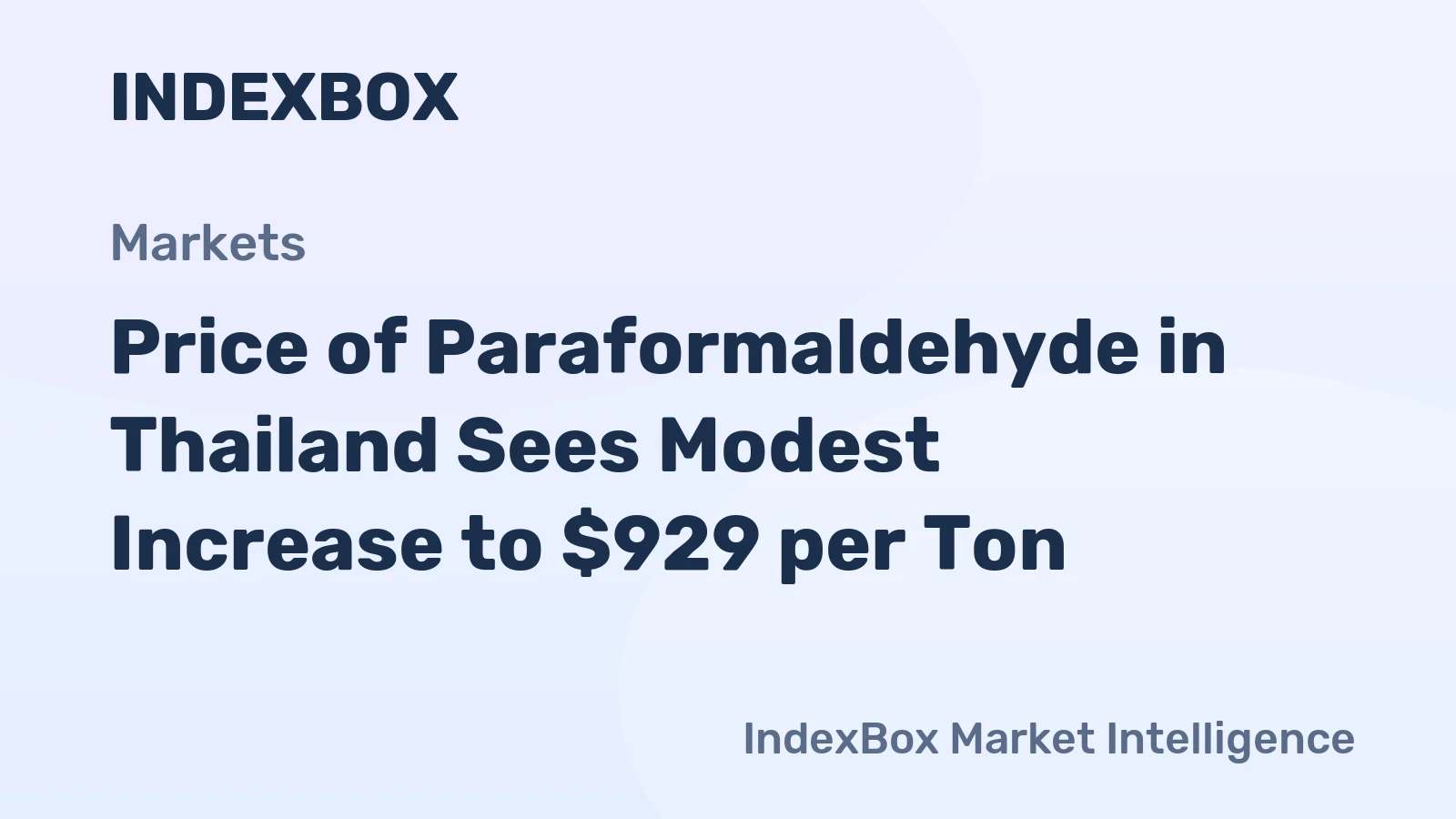 Price of Paraformaldehyde in Thailand Sees Modest Increase to $929 per Ton
