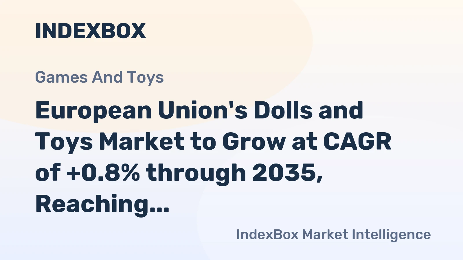 European Union's Dolls and Toys Market to Grow at CAGR of +0.8% through 2035, Reaching 917K Tons