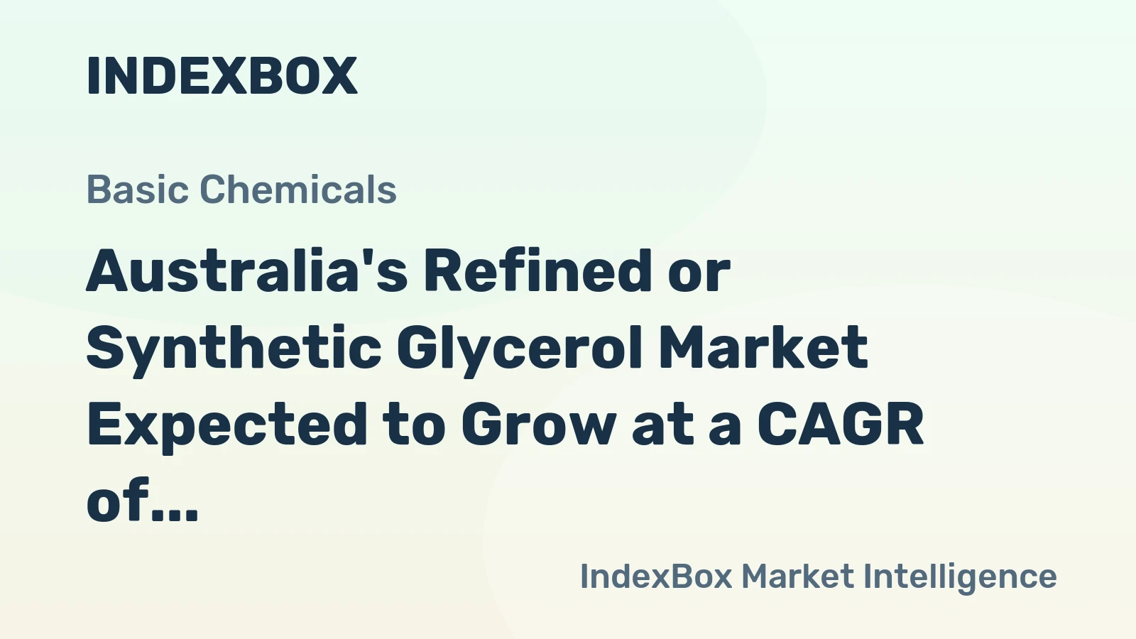 Australia's Refined or Synthetic Glycerol Market Expected to Grow at a CAGR of +2.0% by 2035