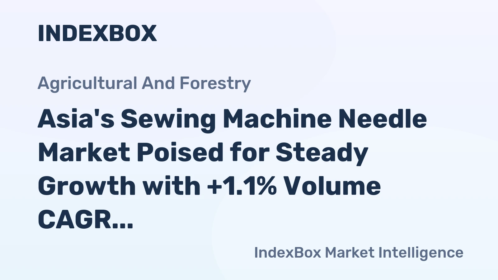 Asia's Sewing Machine Needle Market Poised for Steady Growth with +1.1% Volume CAGR Through 2035