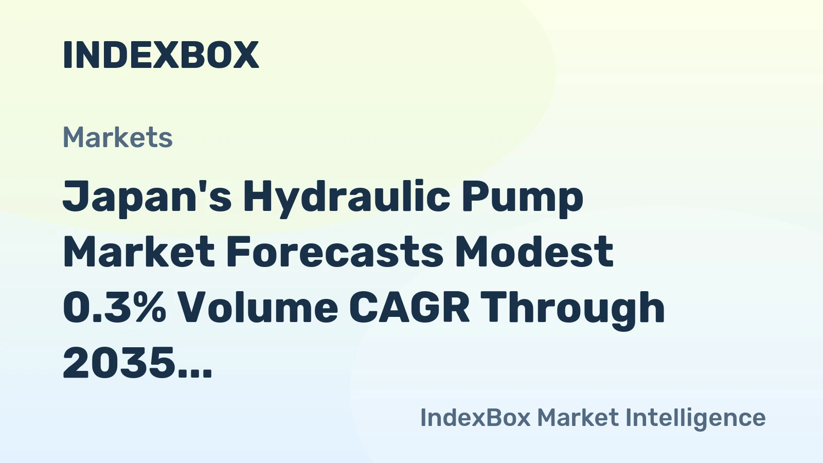 Japan's Hydraulic Pump Market Forecasts Modest 0.3% Volume CAGR Through 2035