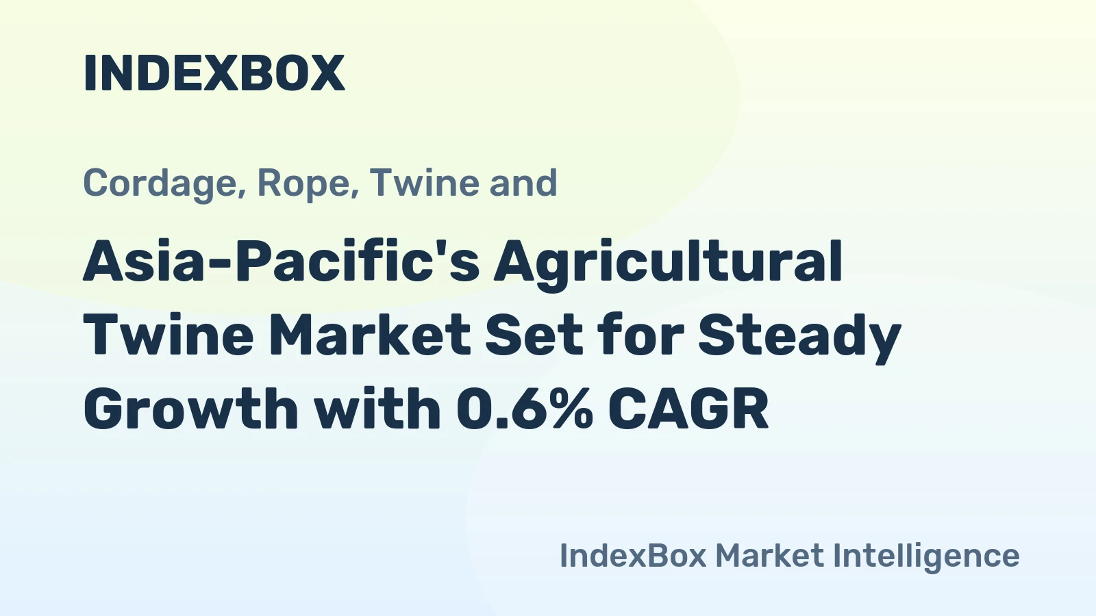 Asia-Pacific's Agricultural Twine Market Set for Steady Growth with 0.6% CAGR
