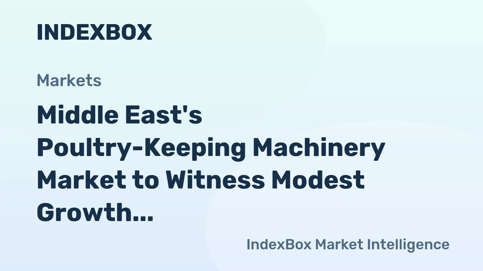 Middle East's Poultry-Keeping Machinery Market to Witness Modest Growth with Anticipated CAGR of +1.2% from 2024 to 2035