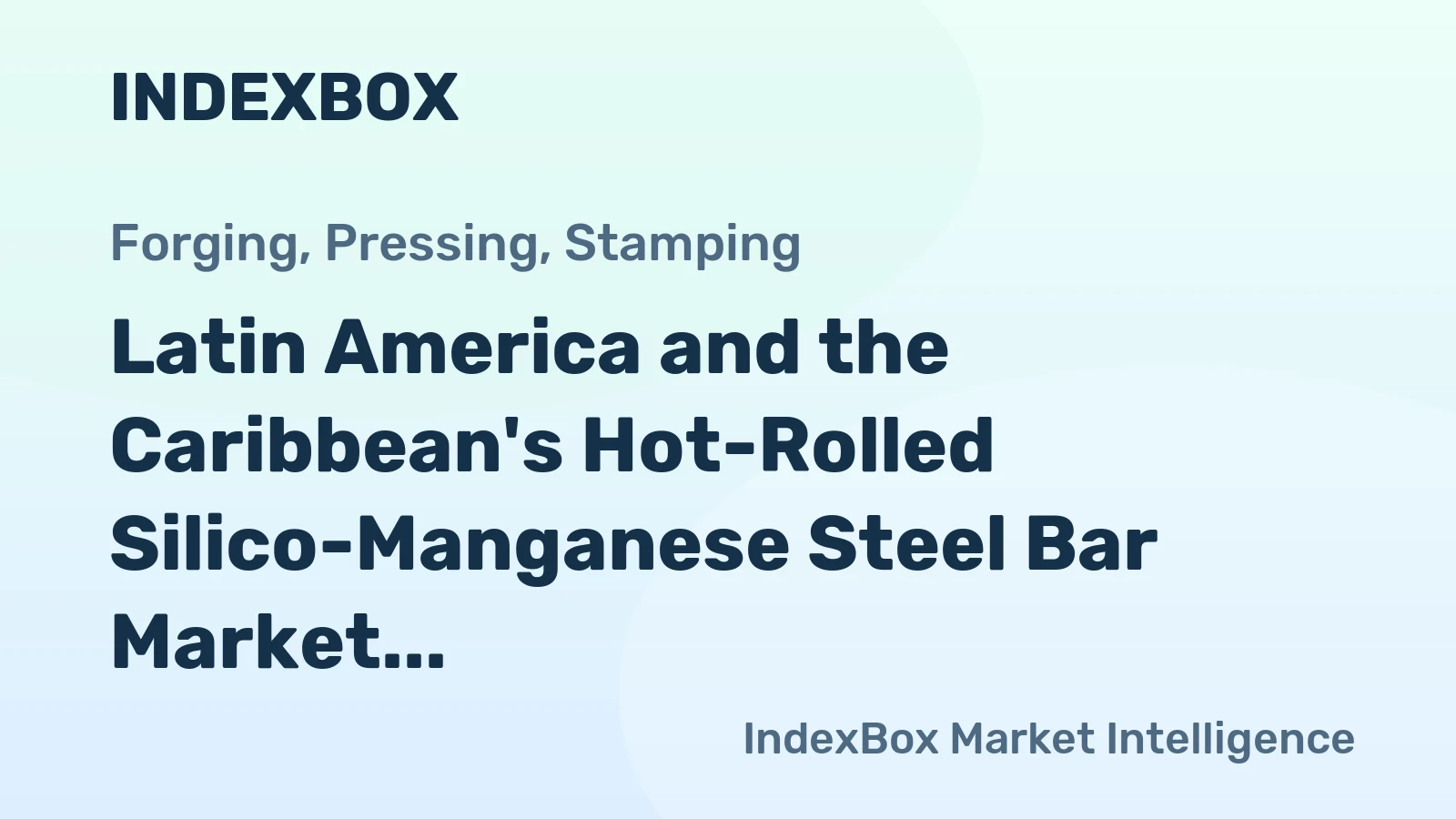 Latin America and the Caribbean's Hot-Rolled Silico-Manganese Steel Bar Market to Reach 15K Tons and $23M by 2035