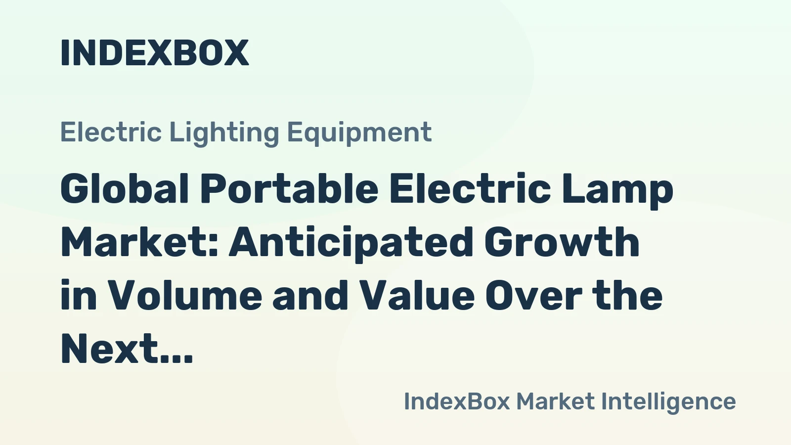 Global Portable Electric Lamp Market: Anticipated Growth in Volume and Value Over the Next Decade