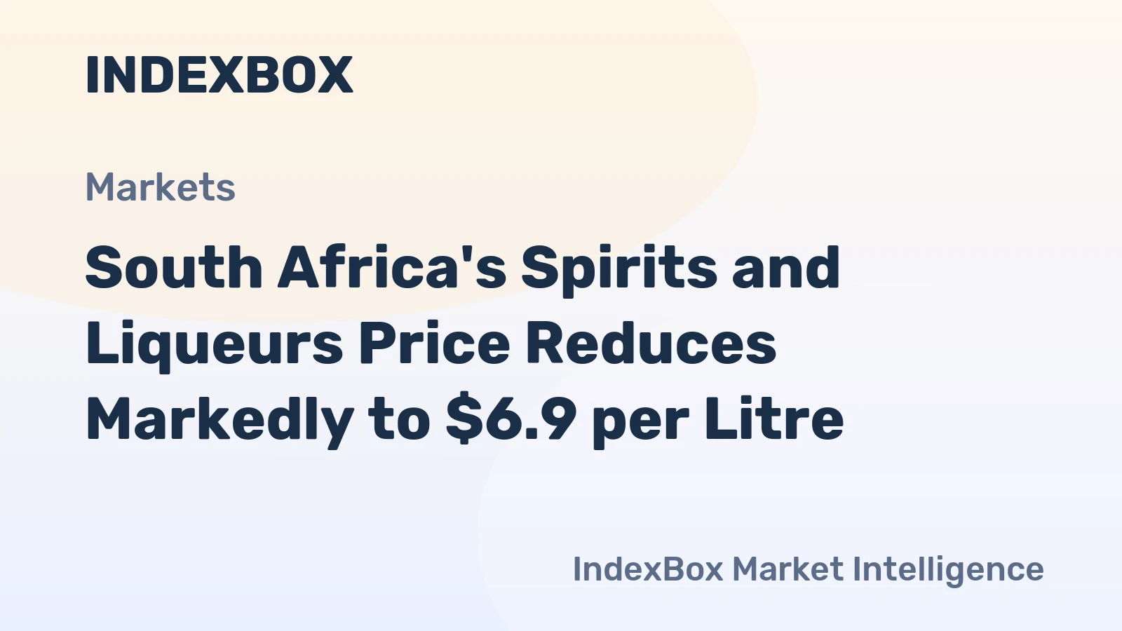 South Africa's Spirits and Liqueurs Price Reduces Markedly to $6.9 per Litre