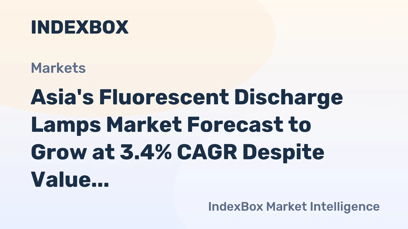 Asia's Fluorescent Discharge Lamps Market Forecast to Grow at 3.4% CAGR Despite Value Decline