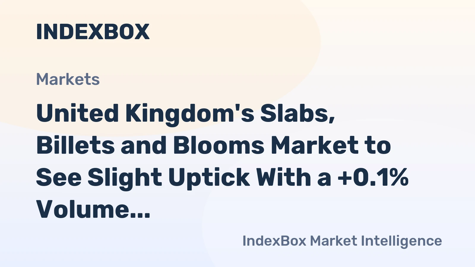 United Kingdom's Slabs, Billets and Blooms Market to See Slight Uptick With a +0.1% Volume CAGR Through 2035