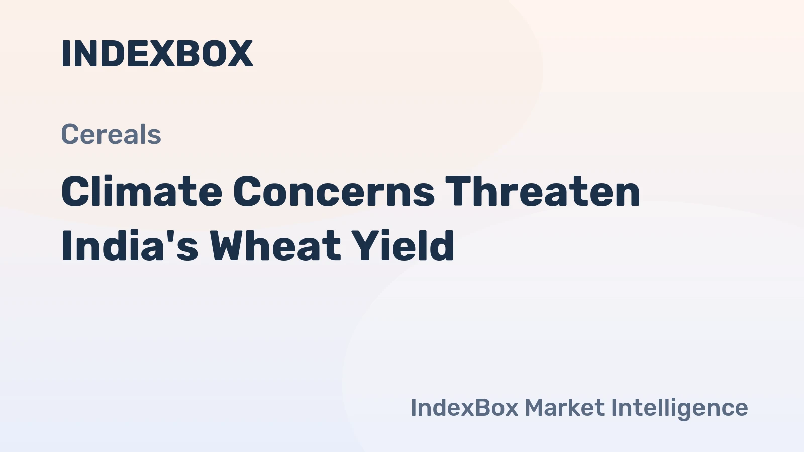 Climate Concerns Threaten India's Wheat Yield