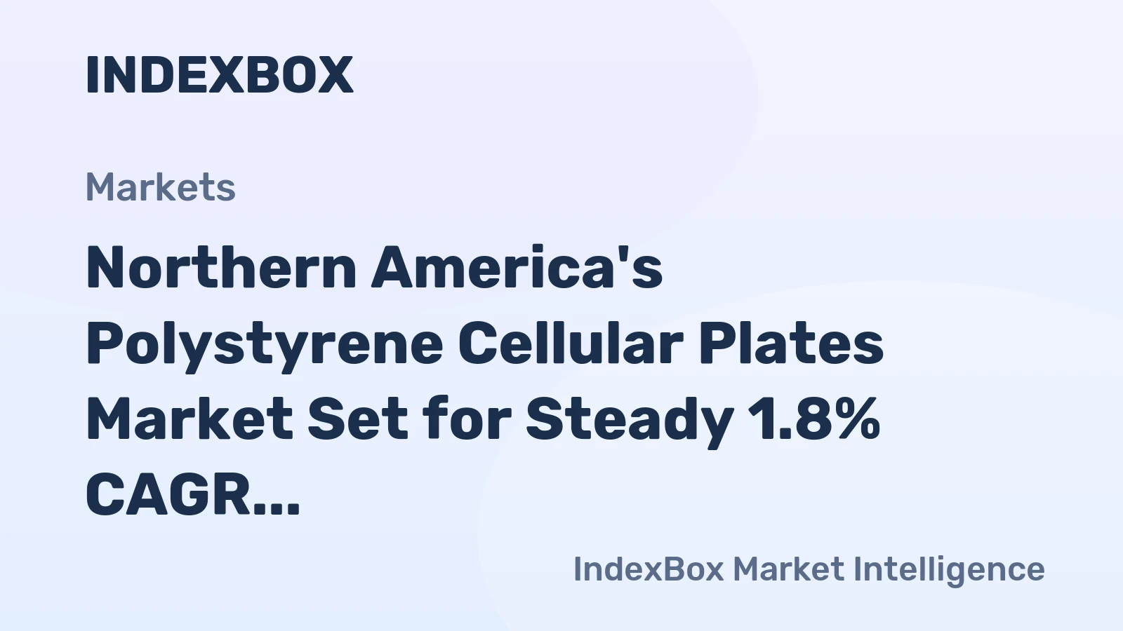 Northern America's Polystyrene Cellular Plates Market Set for Steady 1.8% CAGR Growth Through 2035