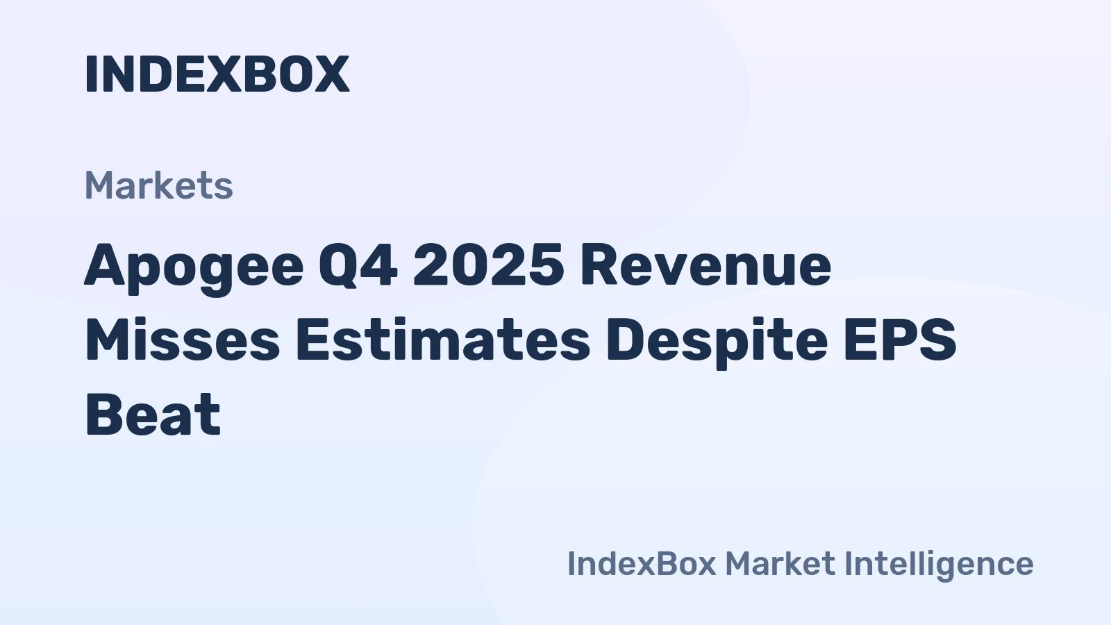 Apogee Q4 2025 Revenue Misses Estimates Despite EPS Beat