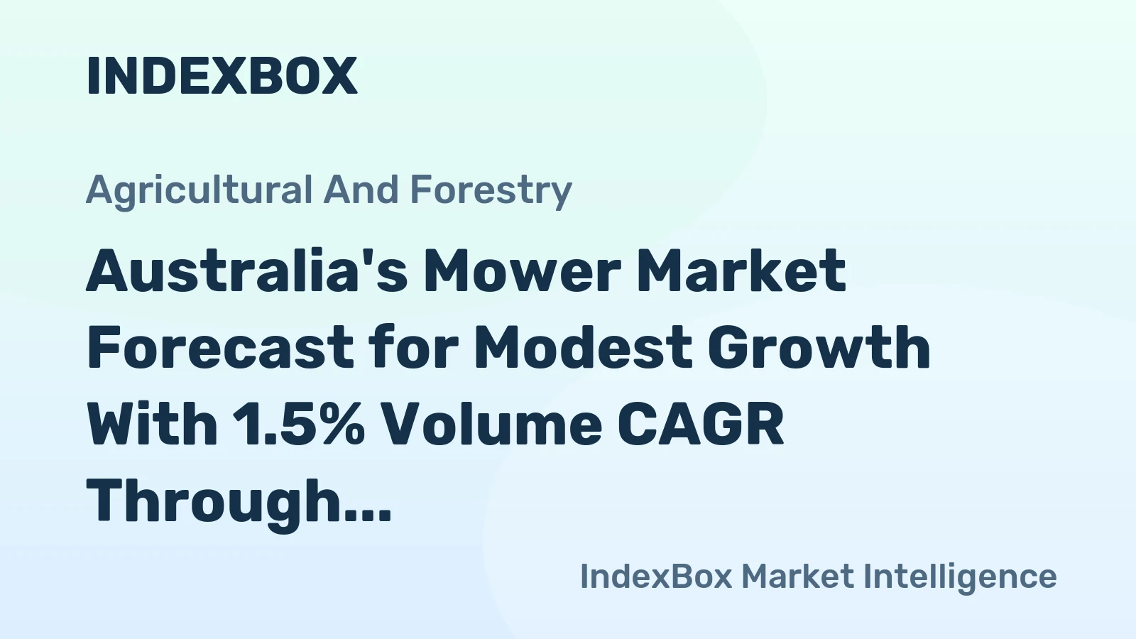 Australia's Mower Market Forecast for Modest Growth With 1.5% Volume CAGR Through 2035